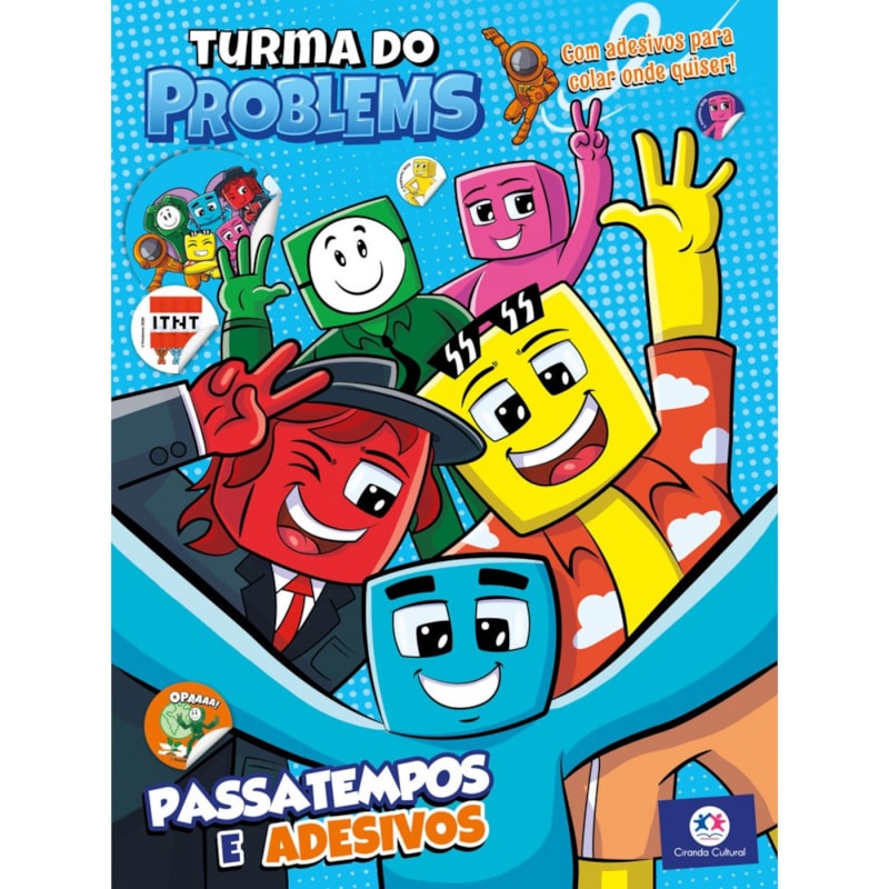 Livro Adesivos Turma do Problems - Passatempos e Adesivos - Ciranda ...