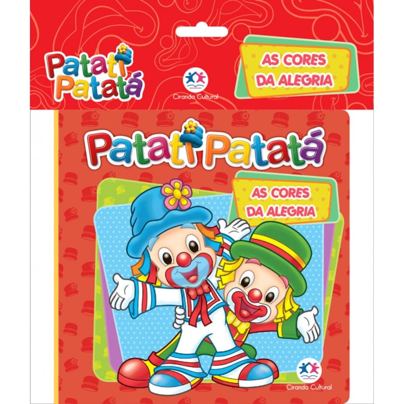 Livro Banho Patati Patatá - As cores da alegria - Ciranda Cultural