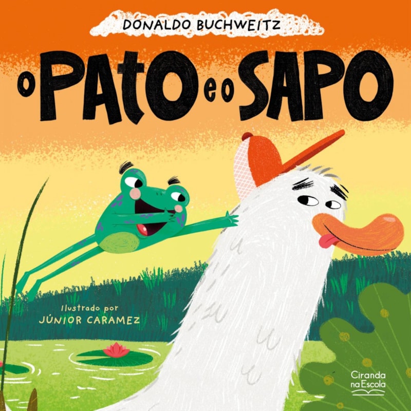 Livro O pato e o sapo - Ciranda Cultural