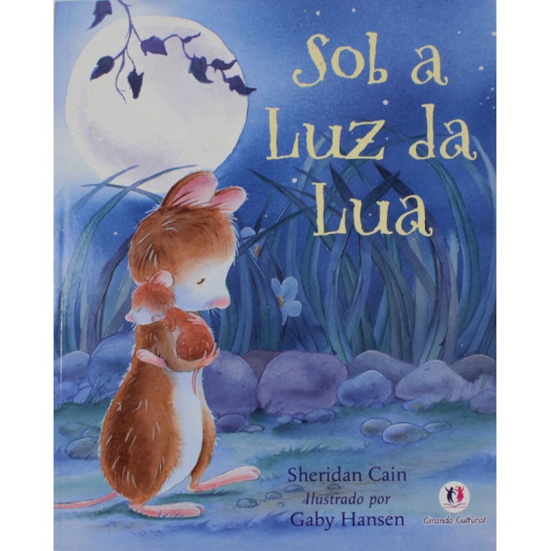 Livro Sob a luz da lua - Ciranda Cultural