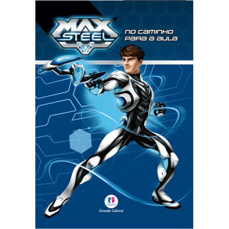 Max Steel - Heróis e vilões - Ciranda Cultural