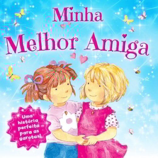 Minha Melhor Amiga Ciranda Cultural